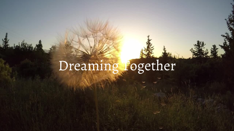 Dreaming Together / Dreaming with God - Grace
